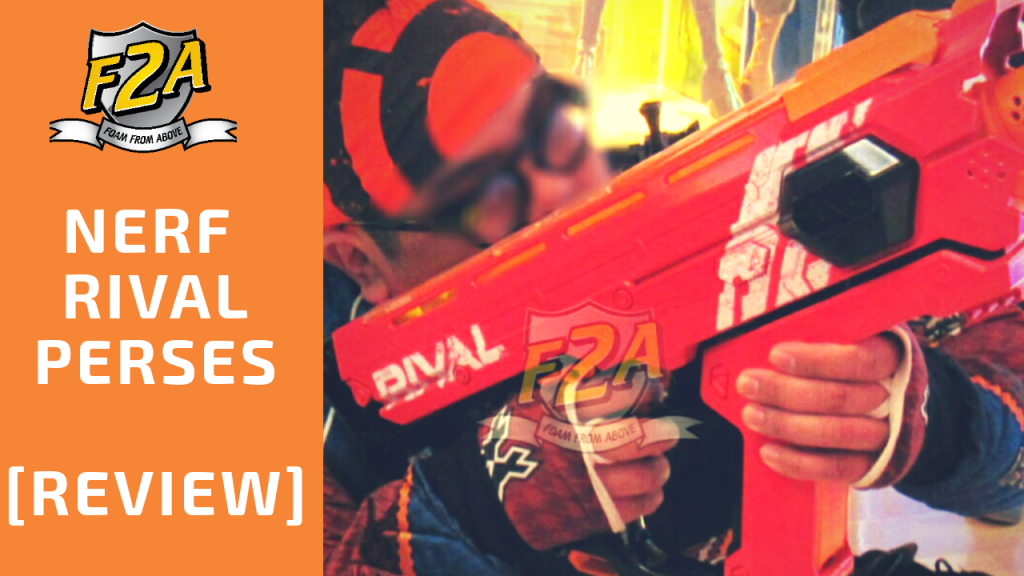[REVIEW] Nerf Rival Perses – Foam From Above